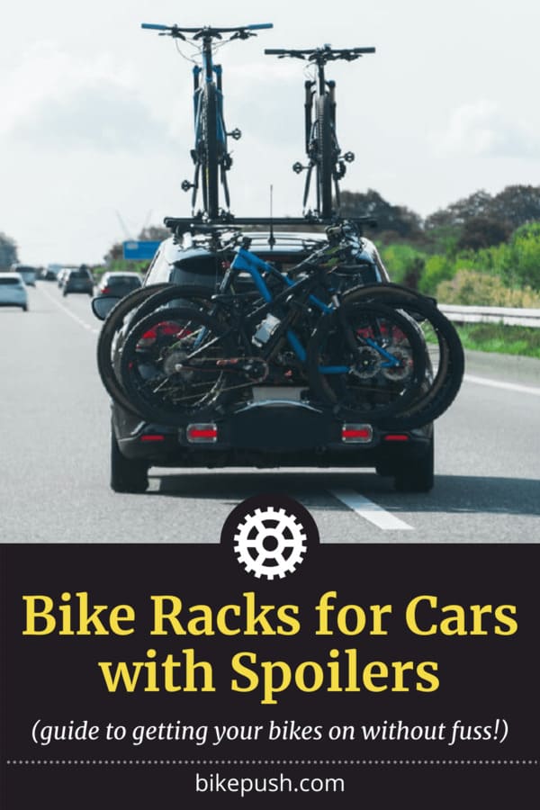 Bike Racks For Cars With Spoilers - 2023 Buyer Guide | Bike Push