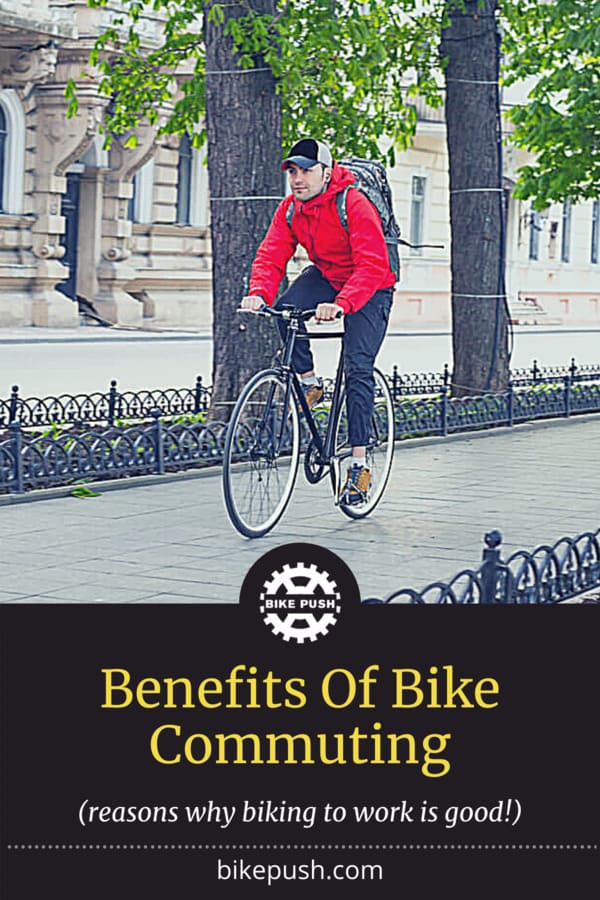21 Bike to Work Benefits - Bike Commuting to Work [GAINS]