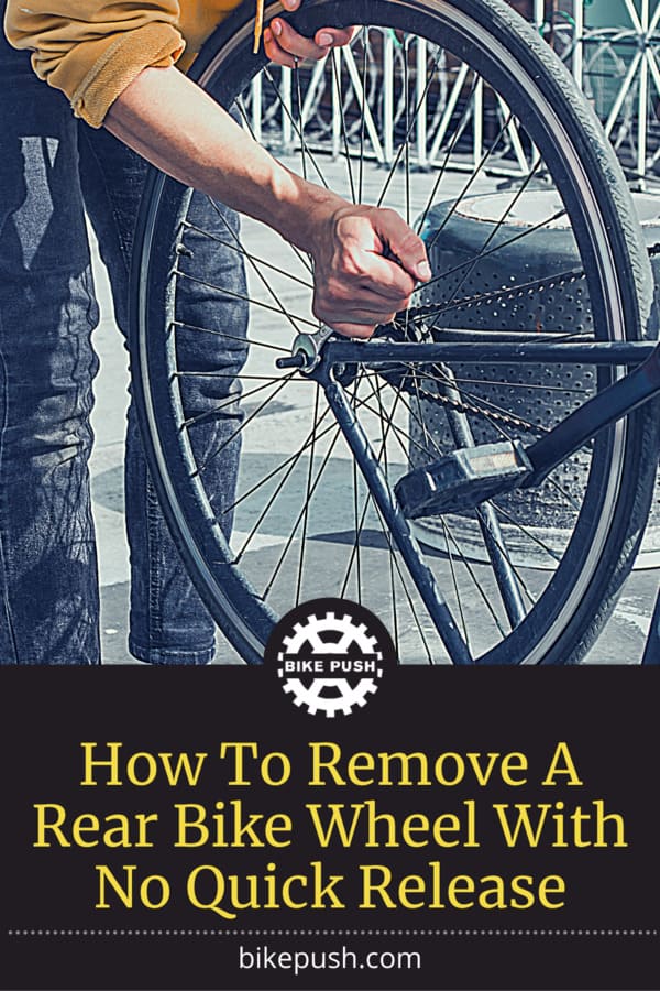 How to Remove a Rear Bike Wheel with NO Quick Release